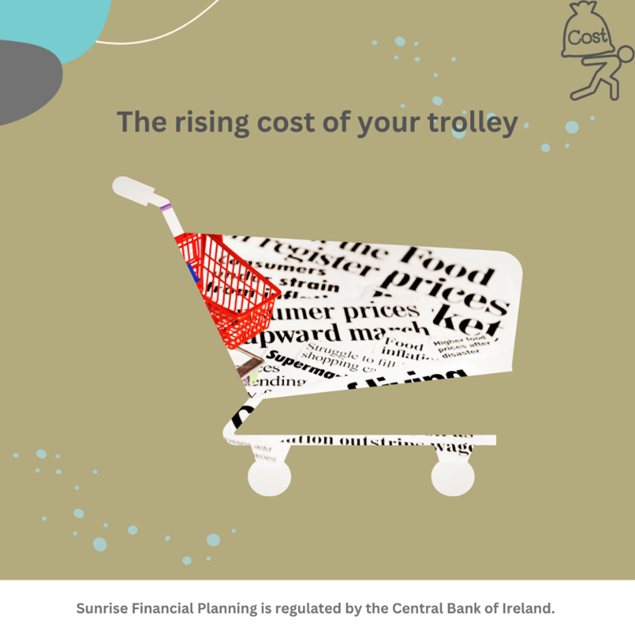 The rising cost of your trolley! - Sunrise Financial Planning